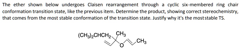 The ether shown below undergoes Claisen rearrangement through a cyclic ...