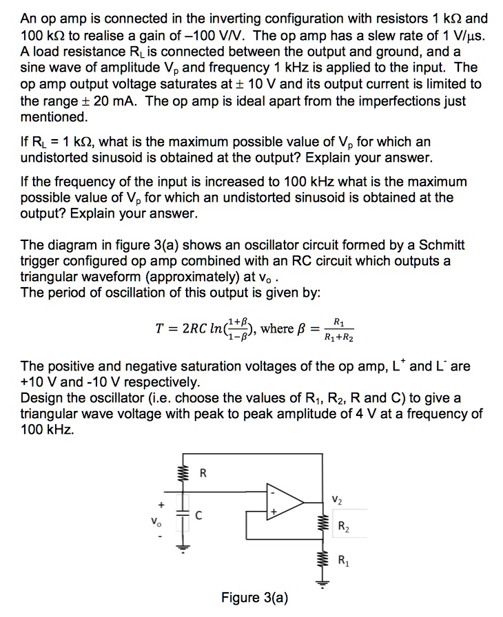 An op amp is connected in the inverting configuration with resistors 1 ?? and 100 ?? to realise ...