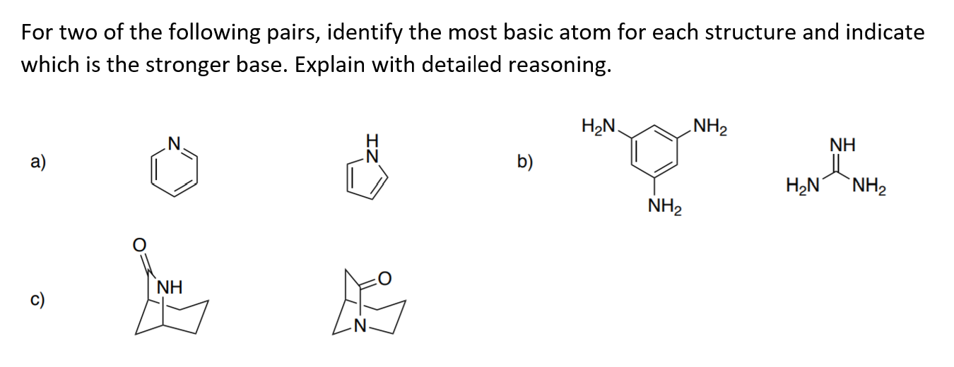 SOLVED: For two of the following pairs, identify the most basic atom ...