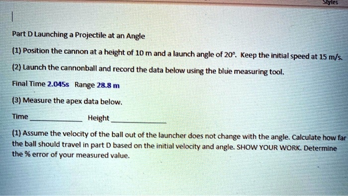 part d launching a projectile at an angle 1 position the cannon at a ...