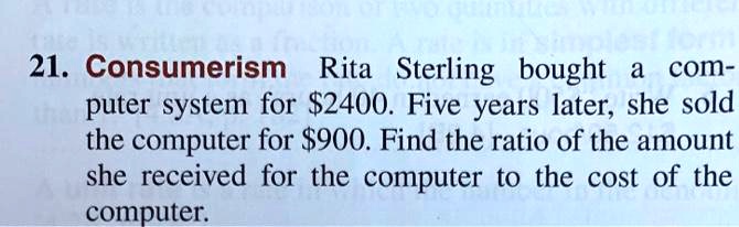 SOLVED: 21. Consumerism Rita Sterling bought com- puter system for ...