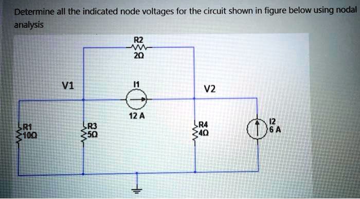 Determine all the indicated node voltages for the circuit shown in ...