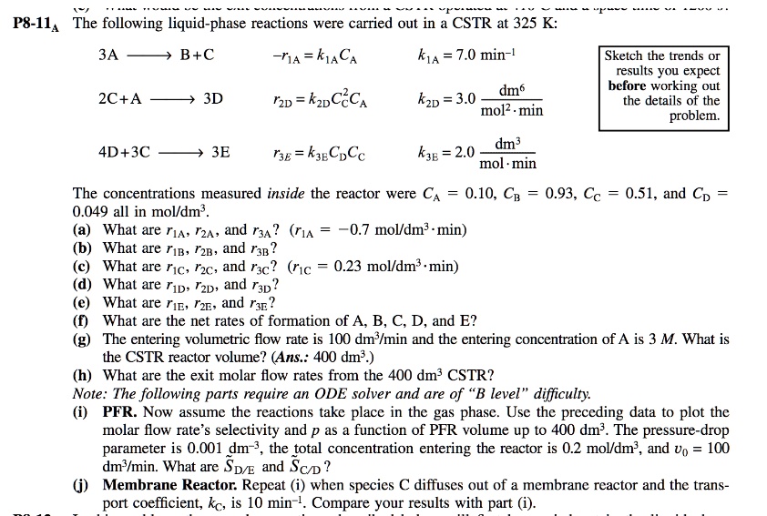 SOLVED: Please answer PART J FOR A MEMBRANE REACTOR (ignore all other ...