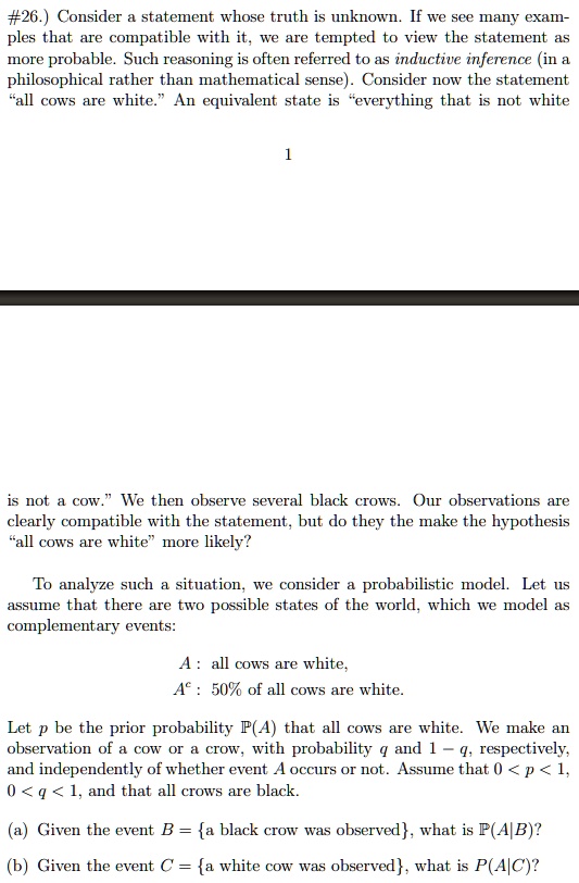 #26.) Consider a statement whose truth is unknown. If we see many ...