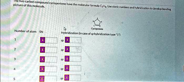 the five carbon compound cyclopentene has the molecular formula c5h8 ...