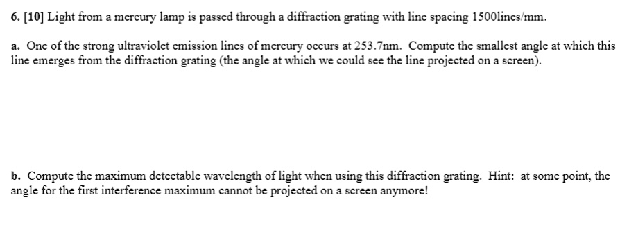 SOLVED:[10] Light from mercury lamp is passed through diffraction ...