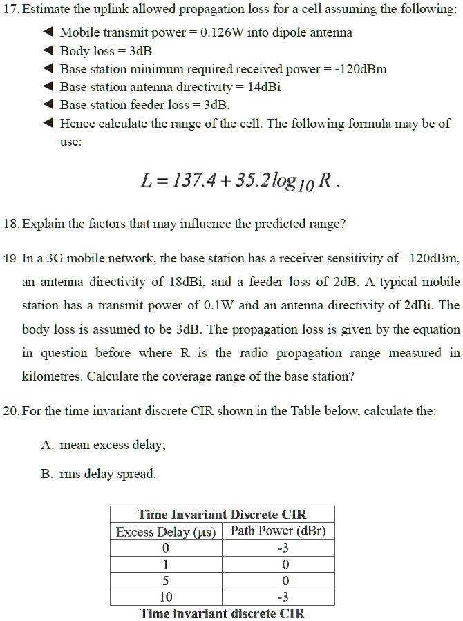 SOLVED: 17. Estimate the uplink allowed propagation loss for a cell ...