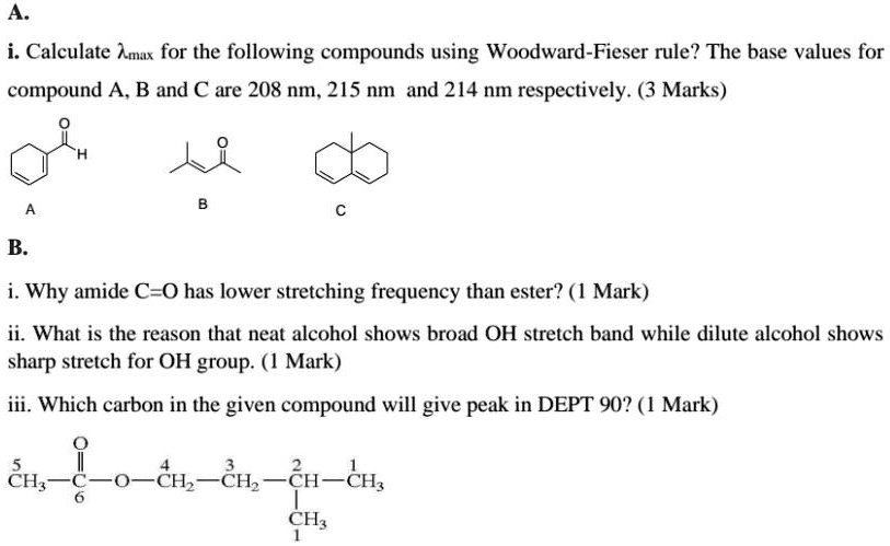 A. i. Calculate λmax for the following compounds using Woodward-Fieser ...