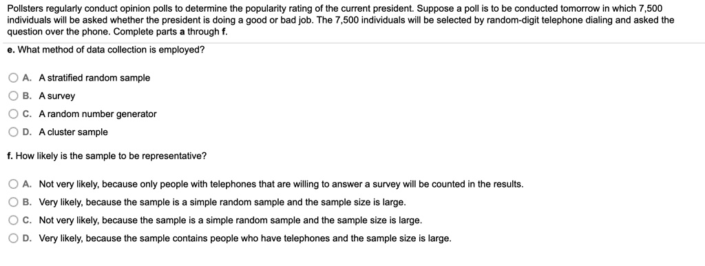 SOLVED: Pollsters regularly conduct opinion polls to determine the ...
