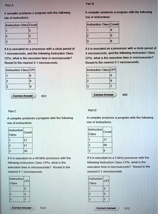 SOLVED: Please explain answers. PartA PartB A compilar produces a program with the following mix ...