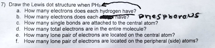 Solved 7 Draw The Lewis Dot Structure When Ph3 A How Many Electrons 7068