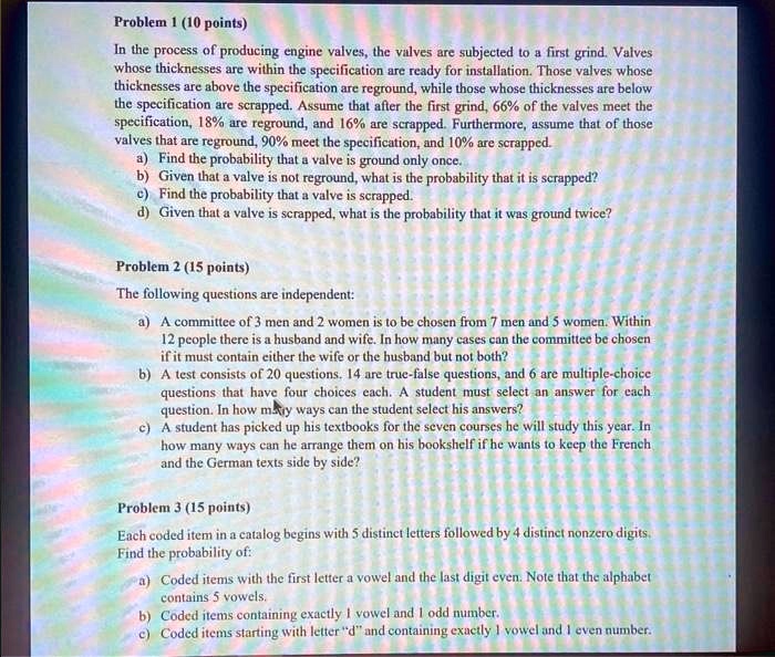 SOLVED: Texts: please reply asap Problem 1 (10 points): In the process of producing engine ...