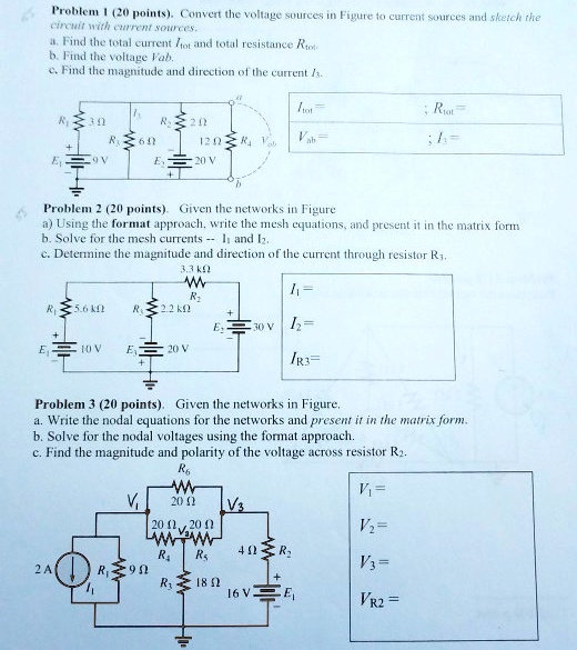 SOLVED: Problem 1 (20 points): Convert the voltage sources in Figure to current sources and ...