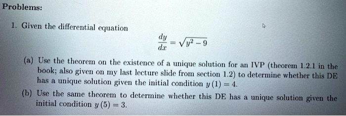 problems given the dlifferential equation use the theorem o the ...