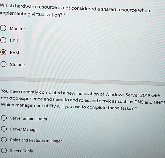 Which hardware resource is not considered a shared resource when implementing virtualization ...