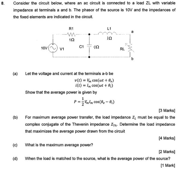 SOLVED: 8. Consider the circuit below, where an AC circuit is connected to a load ZL with ...