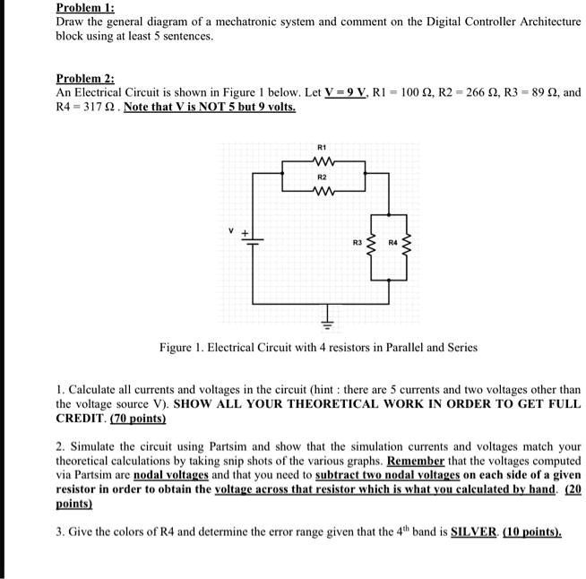 SOLVED: Problem 1: Draw the general diagram of a mechatronic system and ...