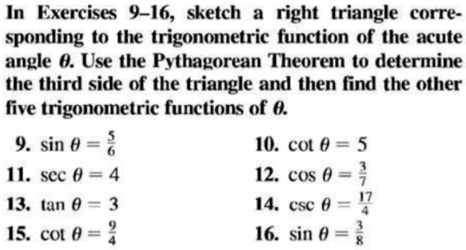 SOLVED: In Exercises 9-16, sketch a right triangle corresponding to the ...