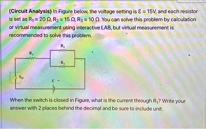 SOLVED: Circuit Analysis: In Figure below, the voltage setting is V = 15V, and each resistor is ...
