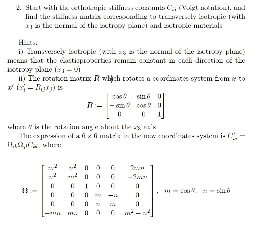 2 start with the orthotropic stiffness constants ci voigt notation and ...