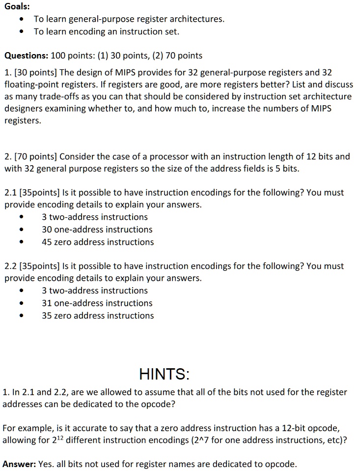 SOLVED: Title: General-Purpose Register Architectures and Instruction Set Encoding Text: Goals ...