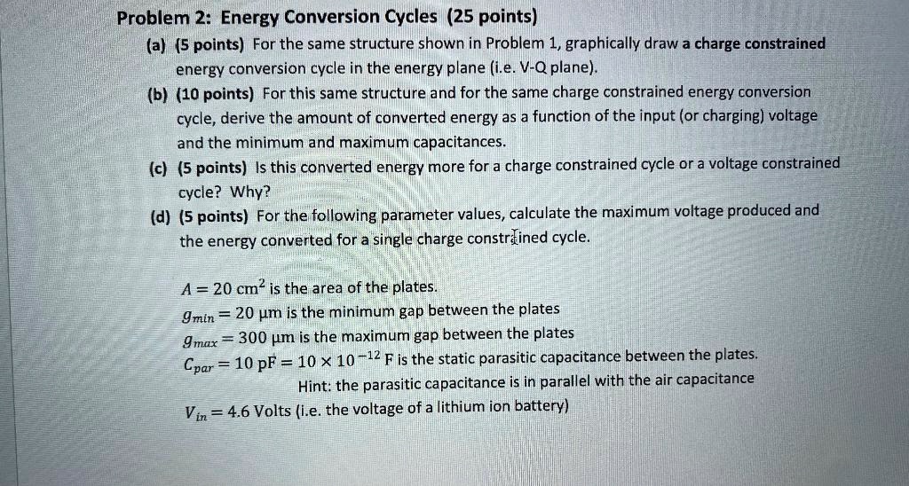 Problem 2: Energy Conversion Cycles (25 points) (a) (5 points) For the ...
