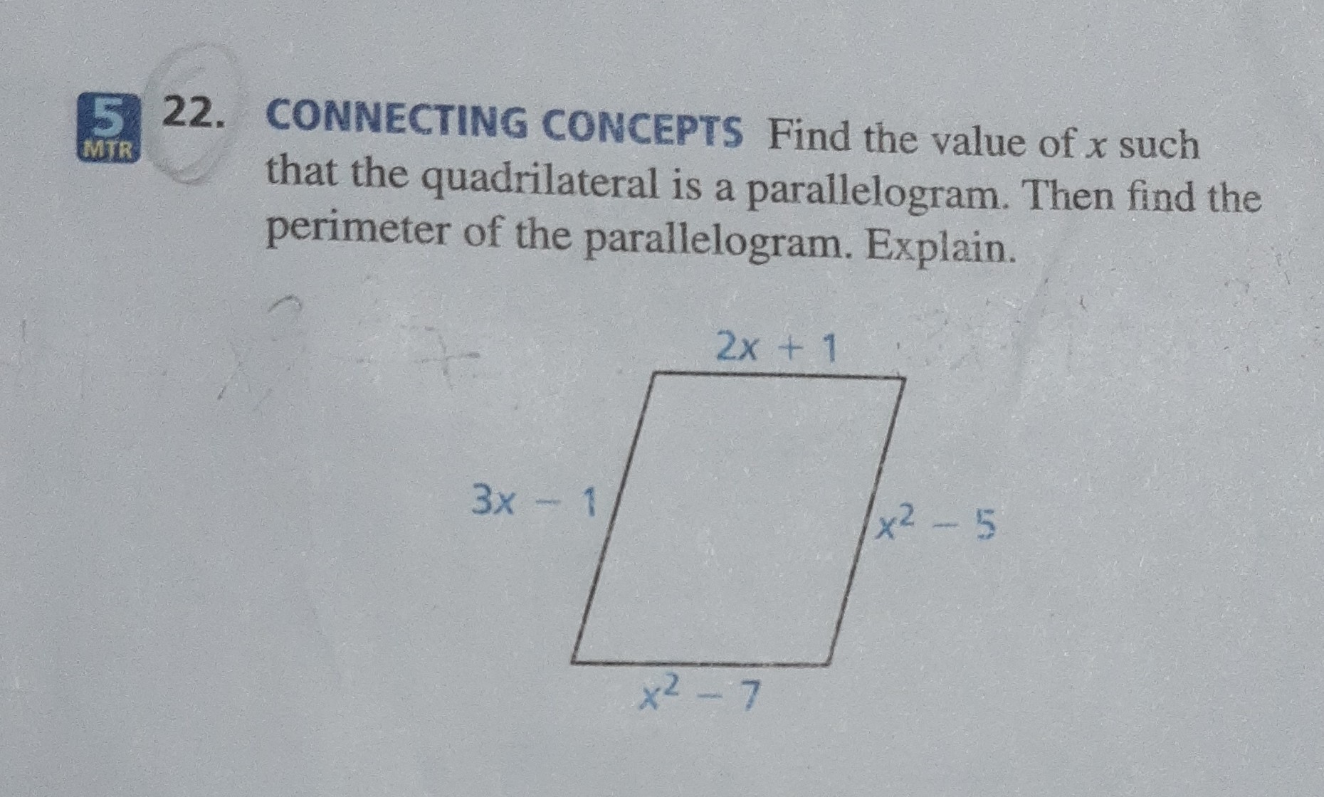 SOLVED: 22. CONNECTING CONCEPTS Find the value of x such that the quadrilateral is a ...