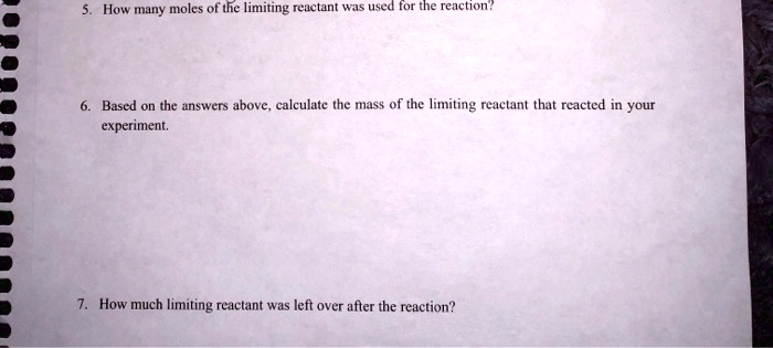 Solved How Many Moles Of Tlie Limiting Reuctant Was Used For The