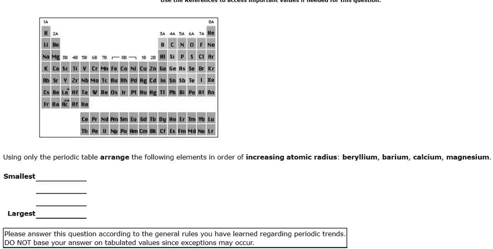 SOLVED: Using only the periodic table, arrange the following elements in order of increasing ...