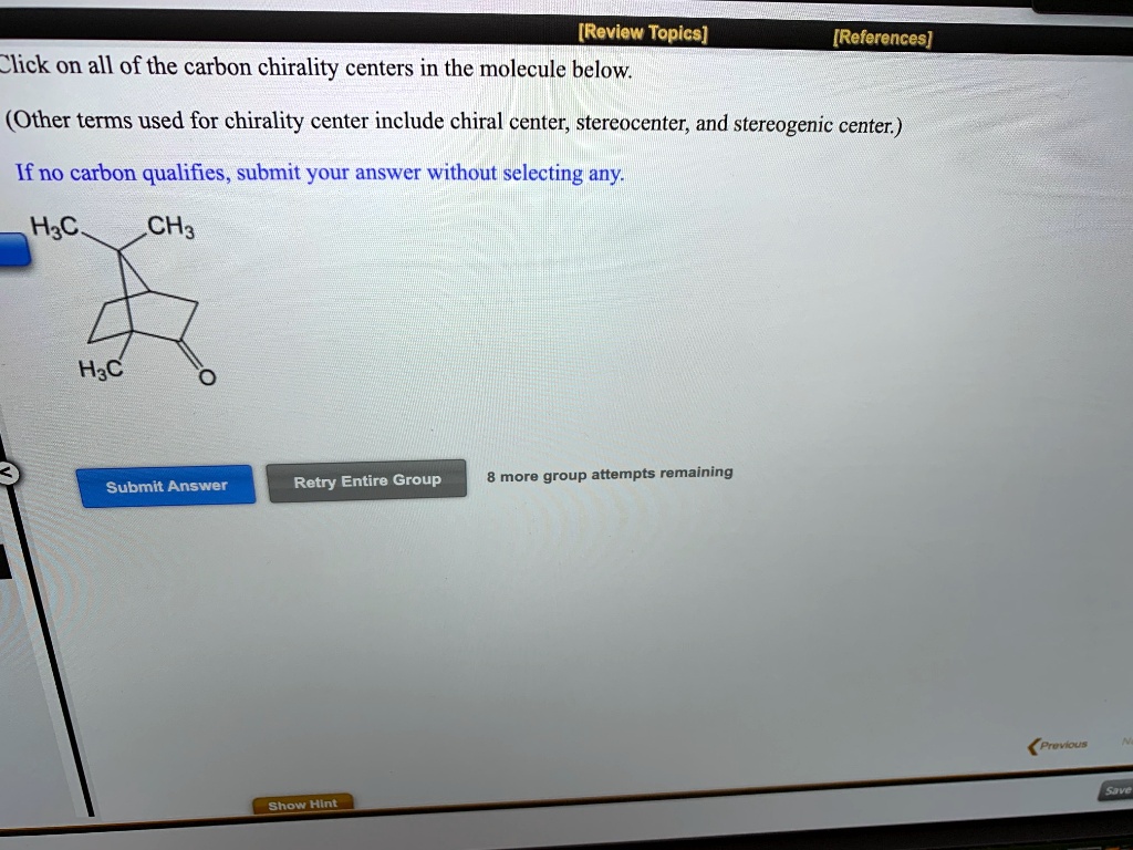 SOLVED: [Review Topics] Click on all of the carbon chirality centers in ...