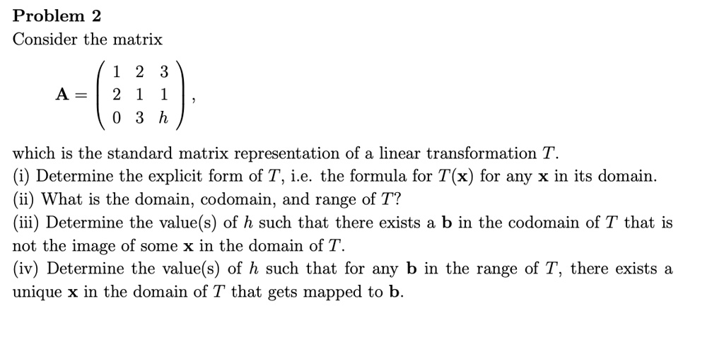 Solved Problem 2 Consider The Matrix 2 3 2 1 1 3 H A Which Is The Standard Matrix