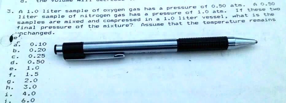 SOLVED: A 1.0 liter sample of oxygen gas and a 1.0 liter sample of ...