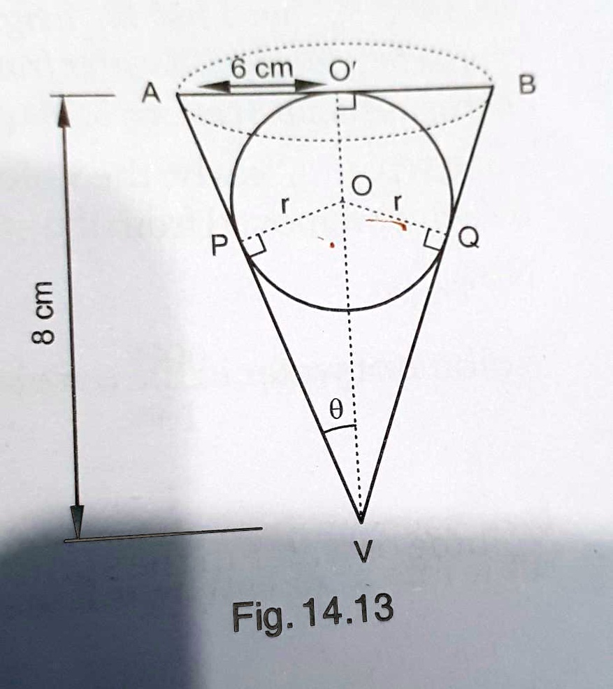 [GET ANSWER] 8 cm 6 cm O' A B O r Q ? V Fig. 14.13