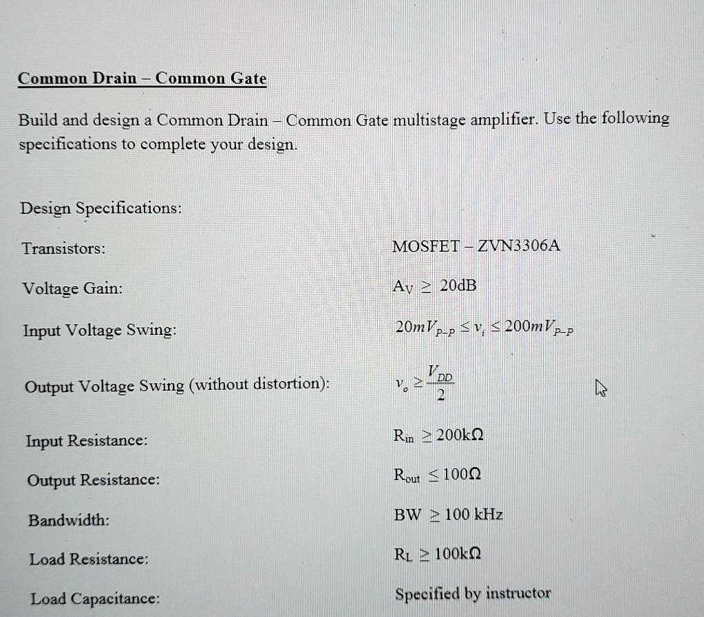 SOLVED: Common Drain Common Gate Build and design a Common Drain Common ...