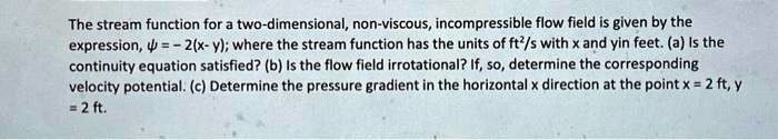 SOLVED: irrotational flow field fluid dynamics problem The stream function for a two-dimensional ...