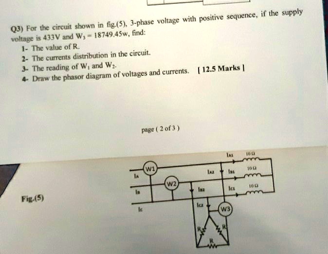 SOLVED: Q3 For the circuit shown in Fig. 5, a 3-phase voltage with positive sequence, if the ...