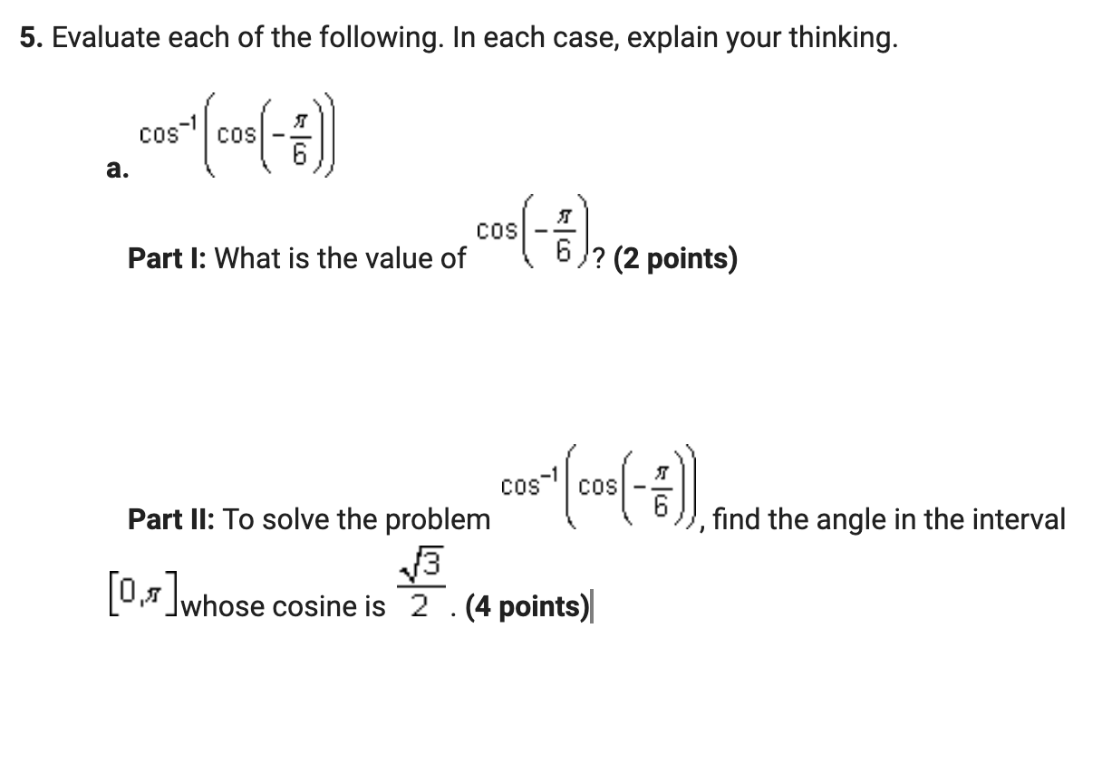 SOLVED: 5. Evaluate each of the following. In each case, explain your ...