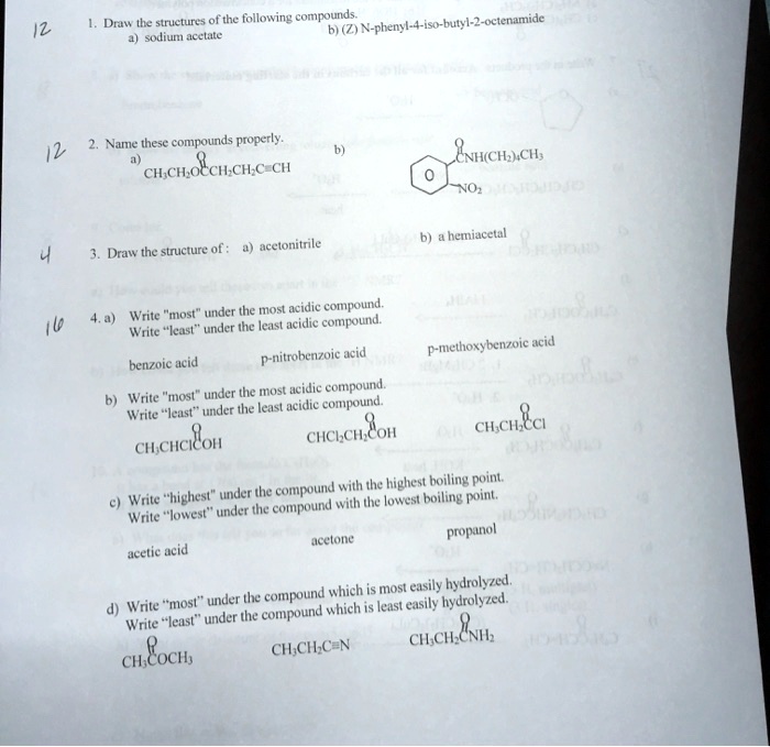 draw the struectures of the following compounds 6 z n phenyl 4 iso butyl 2 oetenamide sodiu ...