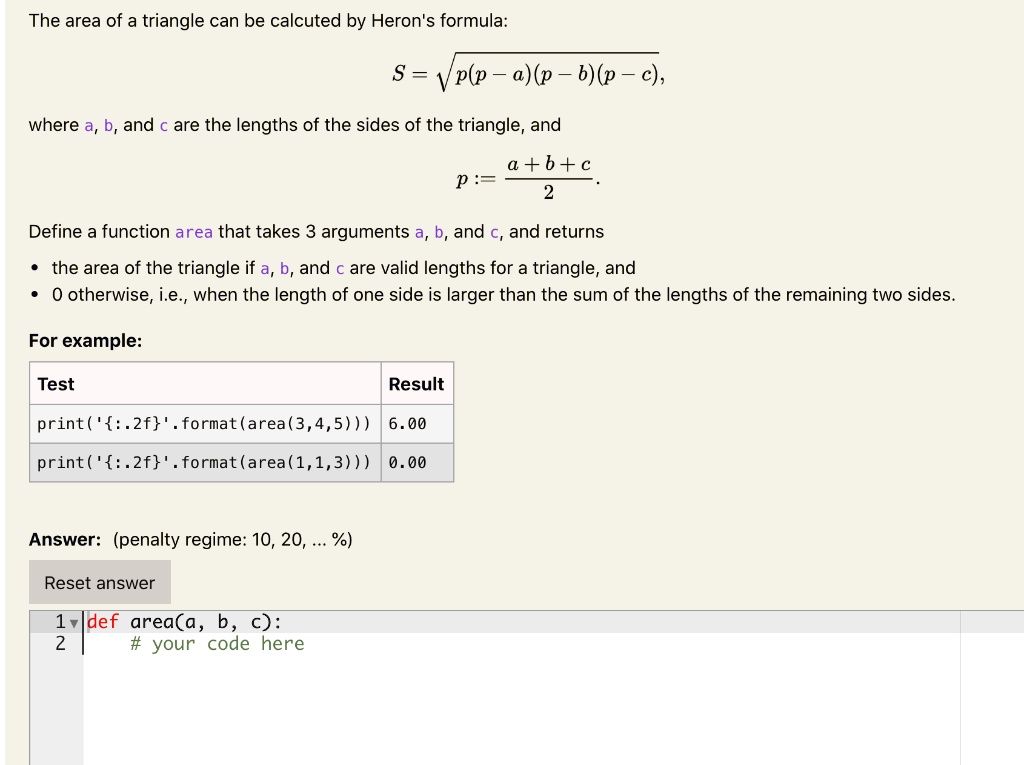 The area of a triangle can be calcuted by Heron's formula: S = √(p(p-a ...