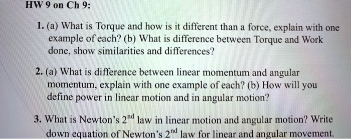SOLVED: HW 9 on Ch 9: 1. (a) What is Torque and how is it different ...