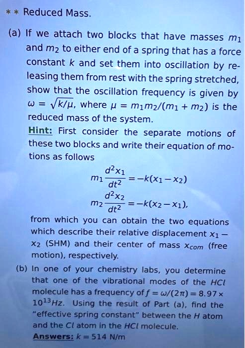 ** Reduced Mass. (a) If we attach two blocks that have masses m1 and m2 ...