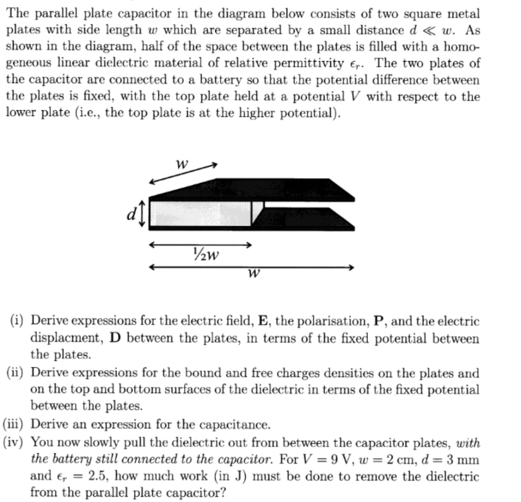 The parallel plate capacitor in the diagram below consists...