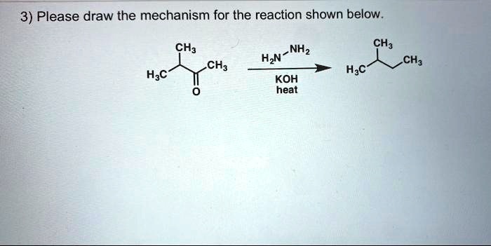 SOLVED: Please draw the mechanism for the reaction shown below. 3) Please draw the mechanism for ...