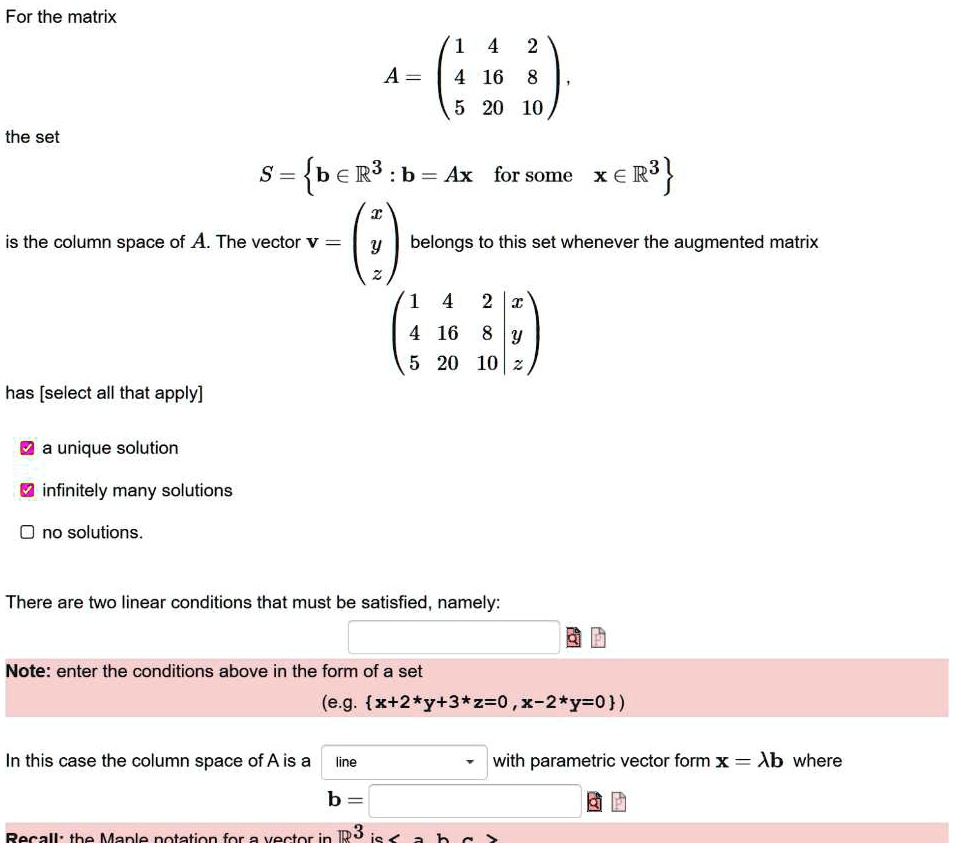 SOLVED: For the matrix 4 16 8 20 10 A = the set S = b eR3 b = Ax for ...
