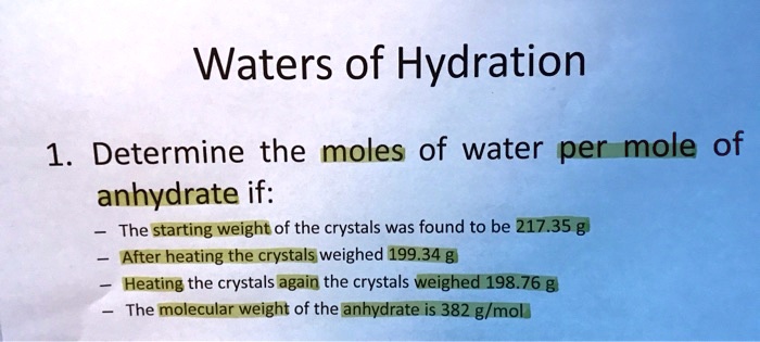 SOLVED: Waters of Hydration 1 Determine the moles of water per mole of ...