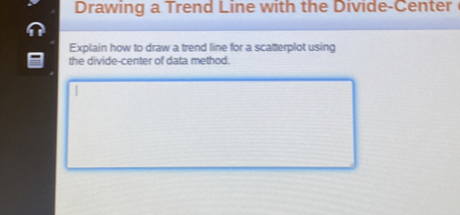 drawing a trend line with the divide center explain how to draw a trend line for a scanterplot ...