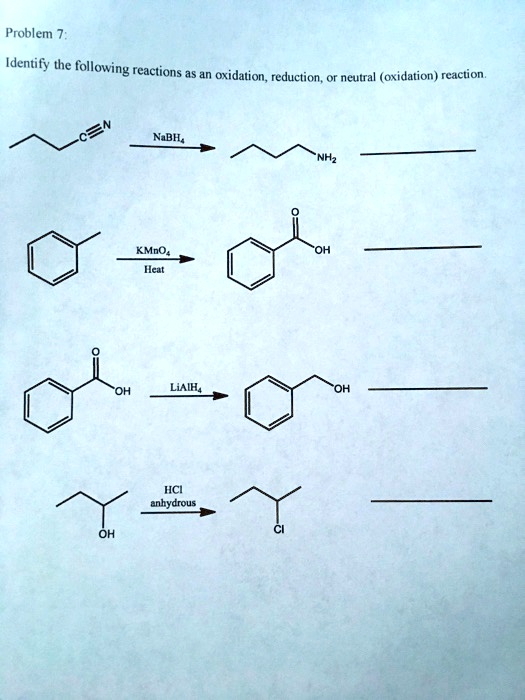 SOLVED: Problem Identify the following reactions as an oxidation ... SOLVED: Problem Identify the following reactions as an oxidation ...
