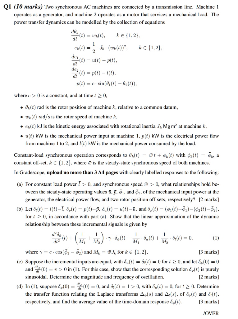 SOLVED: Q1 (10 marks) Two synchronous AC machines are connected by a transmission line. Machine ...
