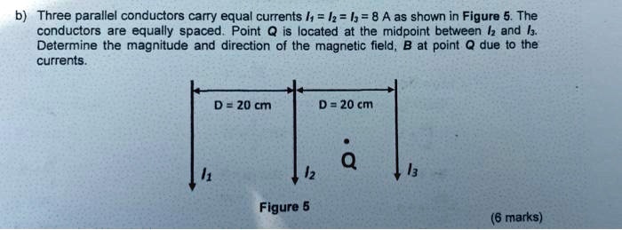 b) Three parallel conductors carry equal currents I1 = I2 = I3 = 8 A as ...