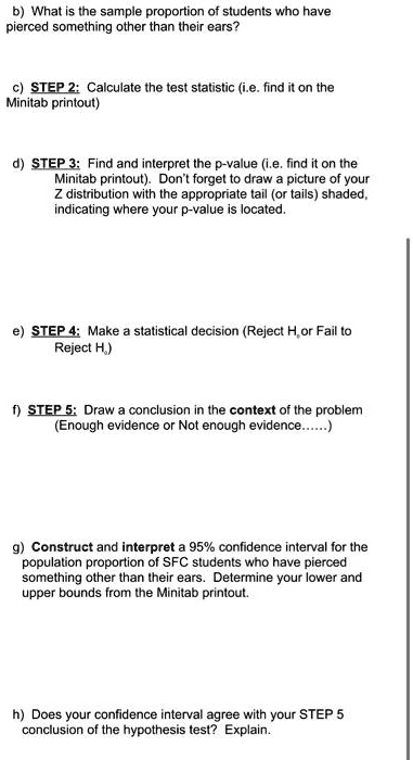 SOLVED: What is the sample proportion of students who have pierced ...